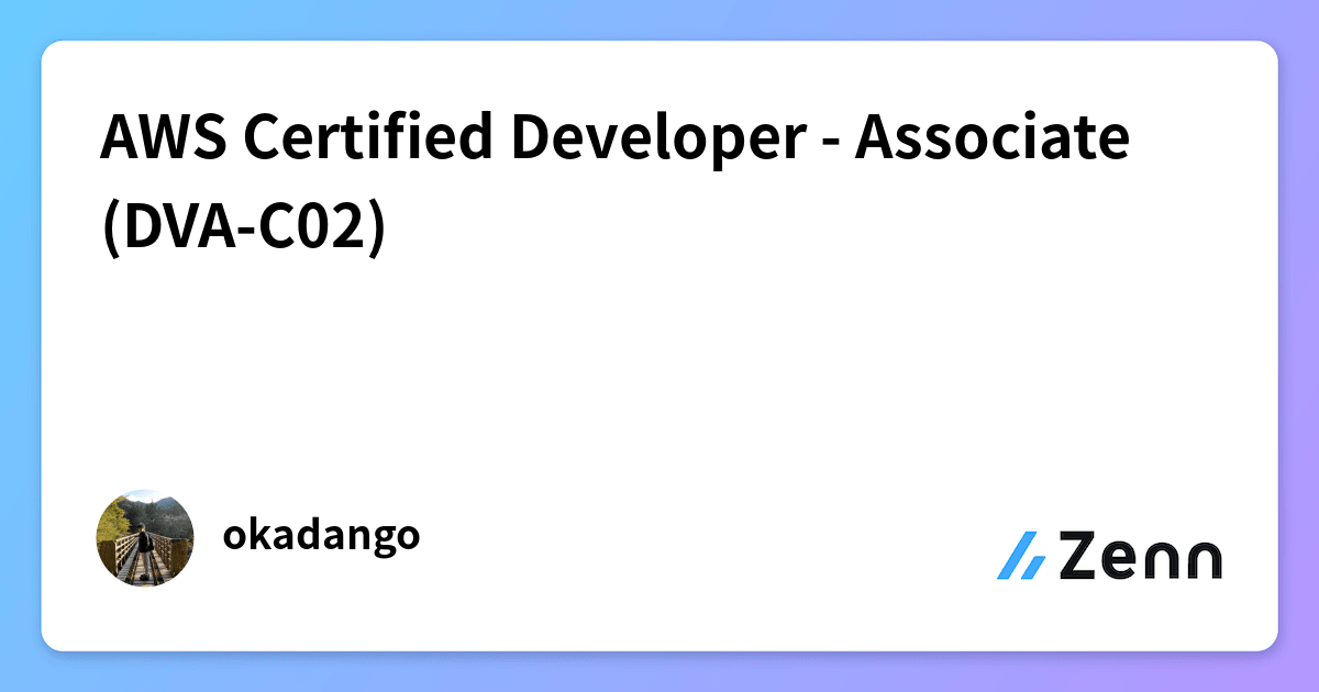 AWS Certified Developer - Associate (DVA-C02)