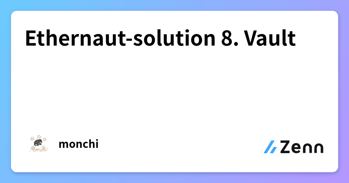 Ethernaut-solution 8. Vault