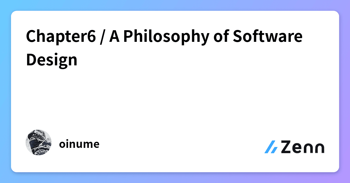Chapter6 / A Philosophy of Software Design