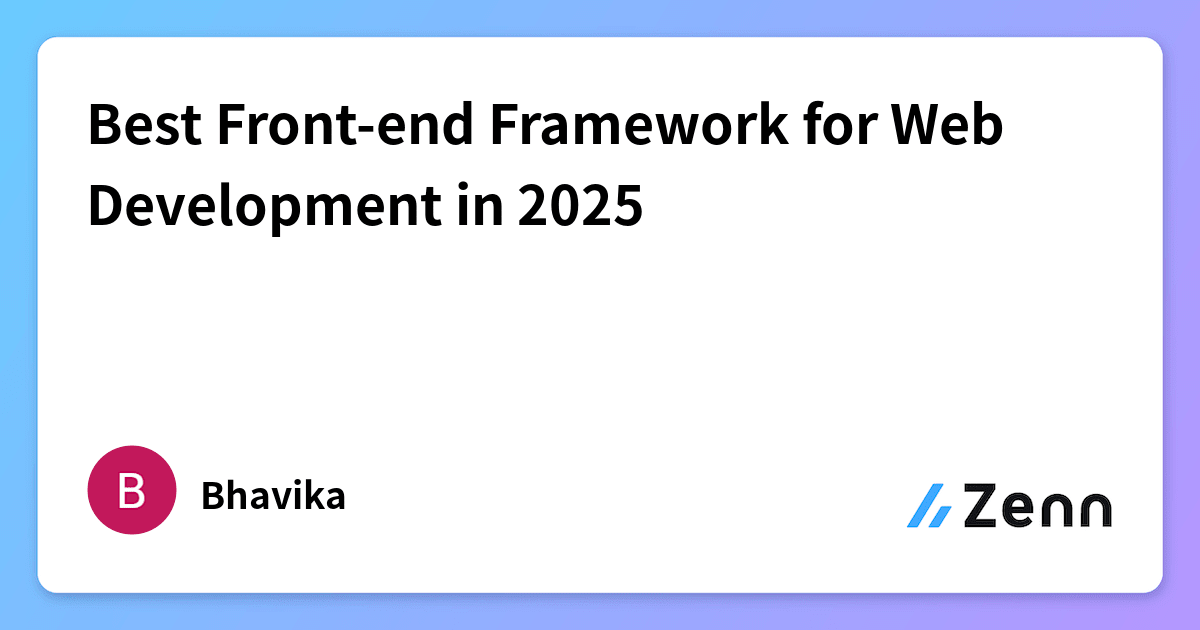 Best Front-end Framework for Web Development in 2025