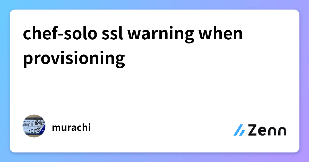 chef-solo ssl warning when provisioning