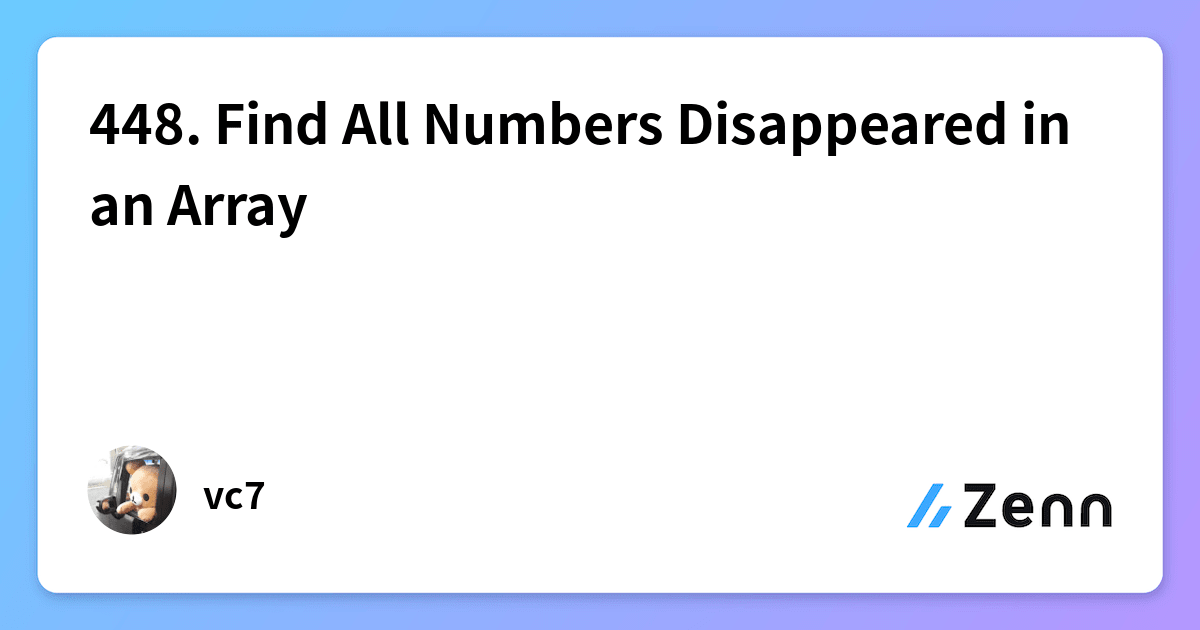 448 Find All Numbers Disappeared In An Array