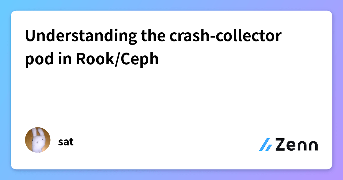 Understanding the crash-collector pod in Rook/Ceph