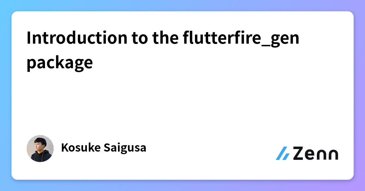 Introduction to the flutterfire_gen package