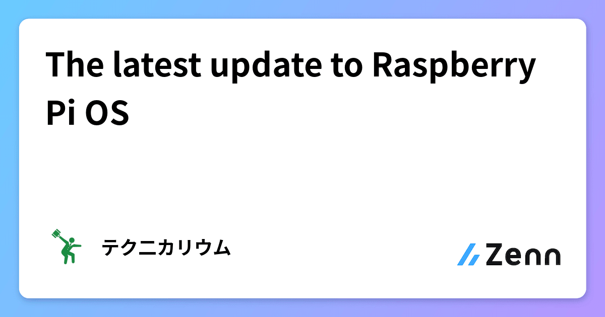 The latest update to Raspberry Pi OS