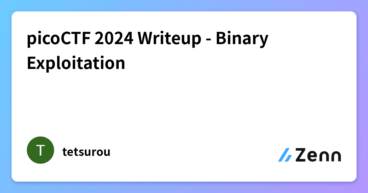 Picoctf 2024 Writeup Binary Exploitation