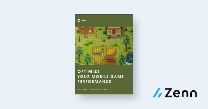 [非公式和訳] Optimize Your Mobile Game Performance