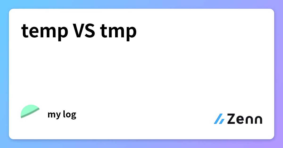 temp VS tmp