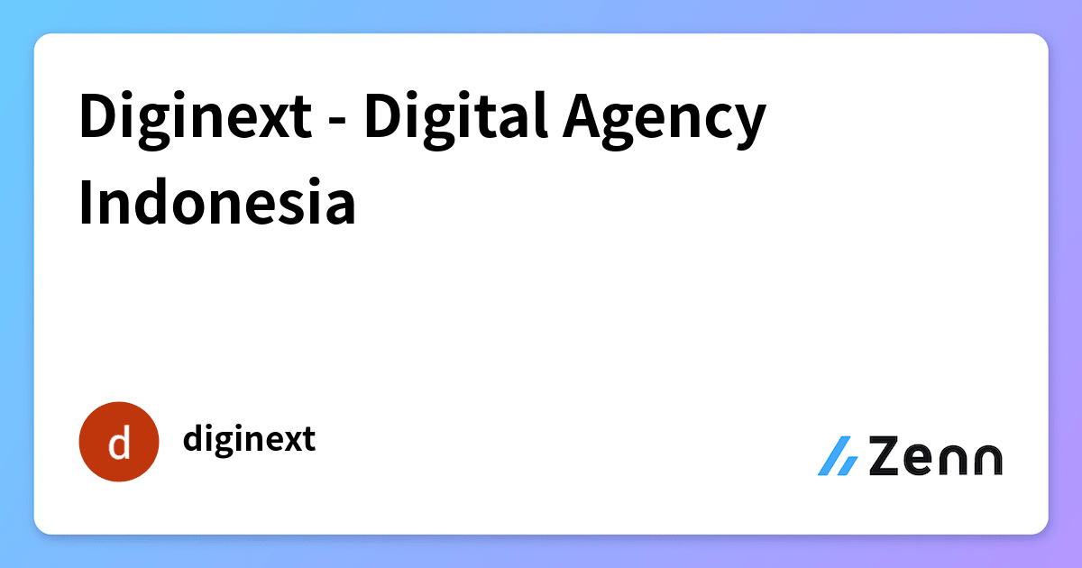 Diginext - Digital Agency Indonesia