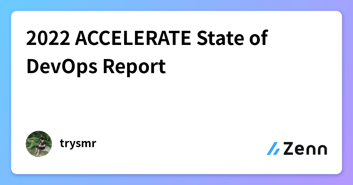 2022 ACCELERATE State of DevOps Report