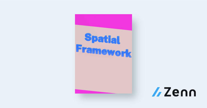 Spatial Framework