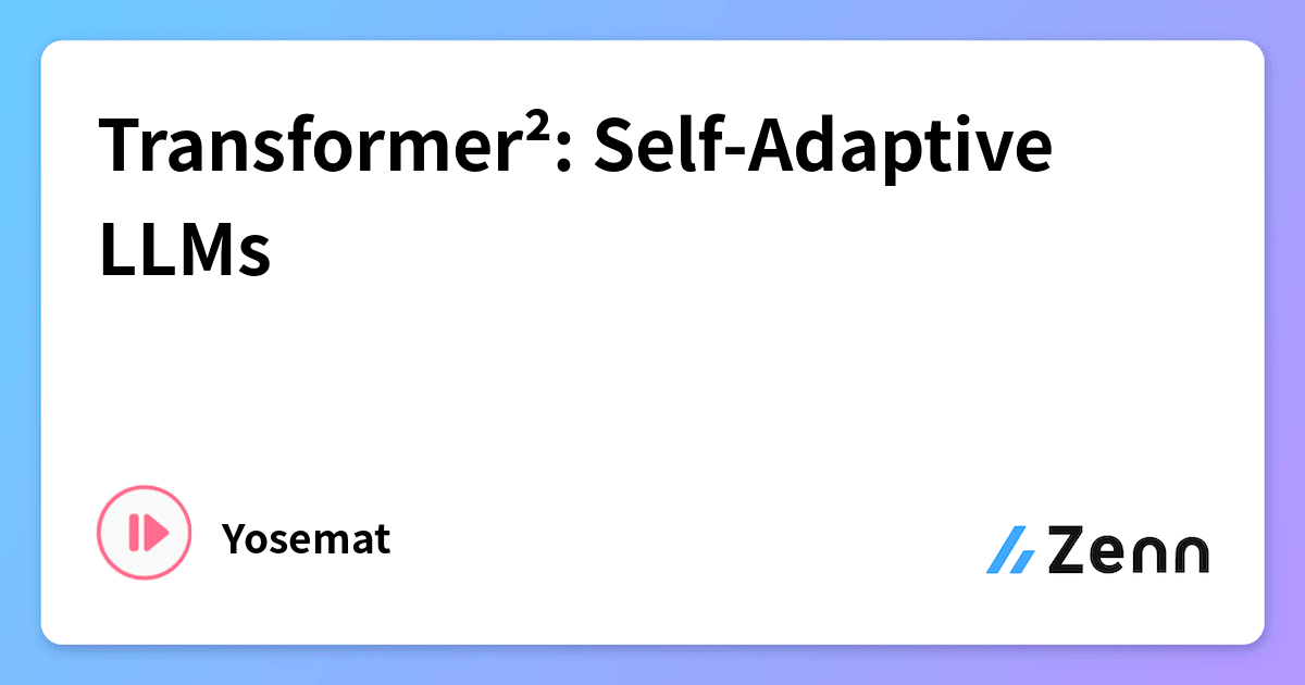 Transformer²: Self-Adaptive LLMs