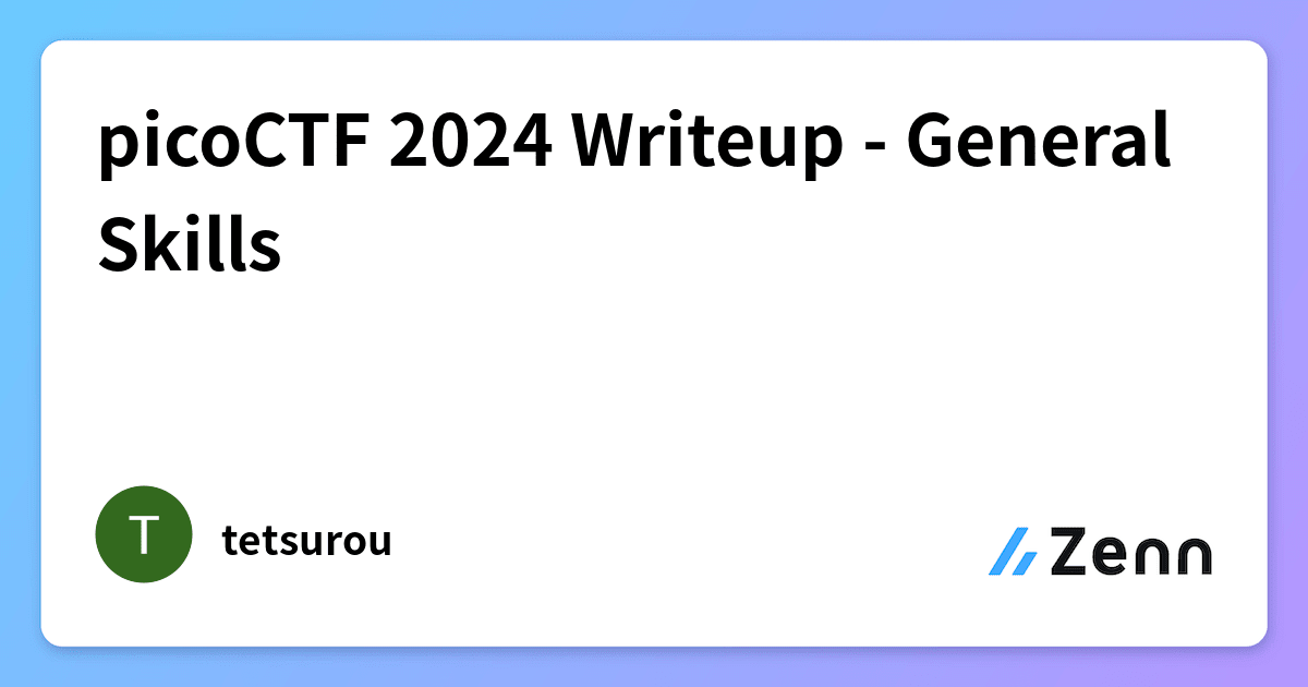 Picoctf 2024 Writeup General Skills