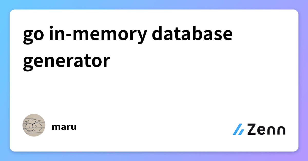 go in-memory database generator