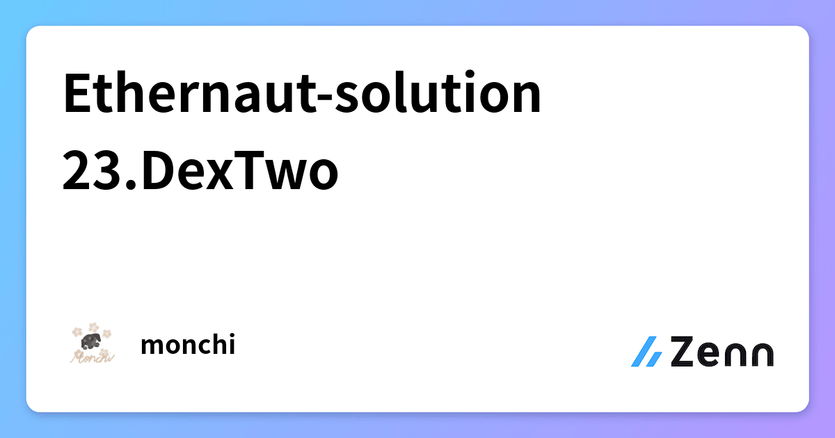 Ethernaut-solution 23.DexTwo
