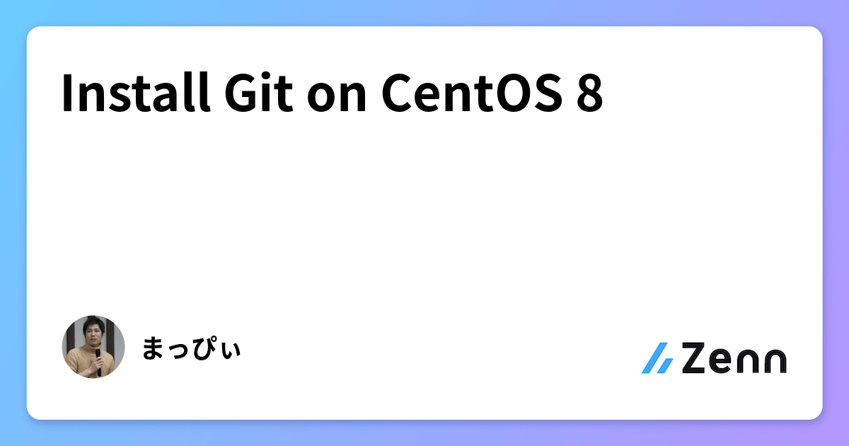 Install Git on CentOS 8