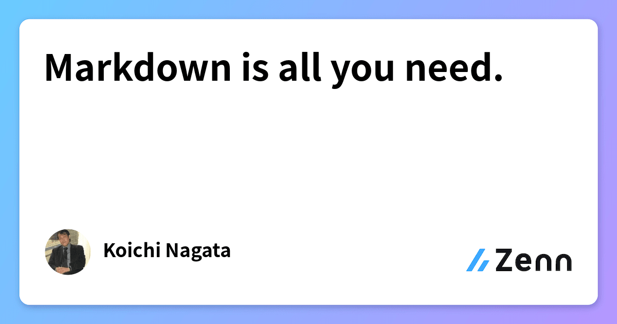Markdown is all you need.