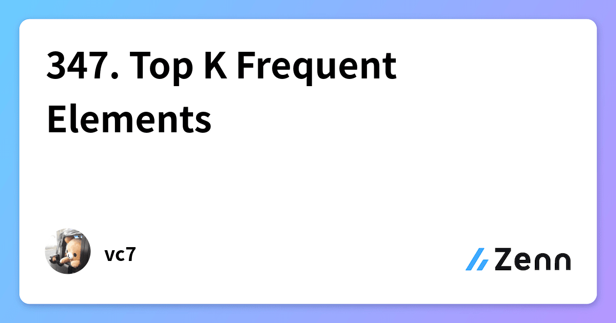 347. Top K Frequent Elements