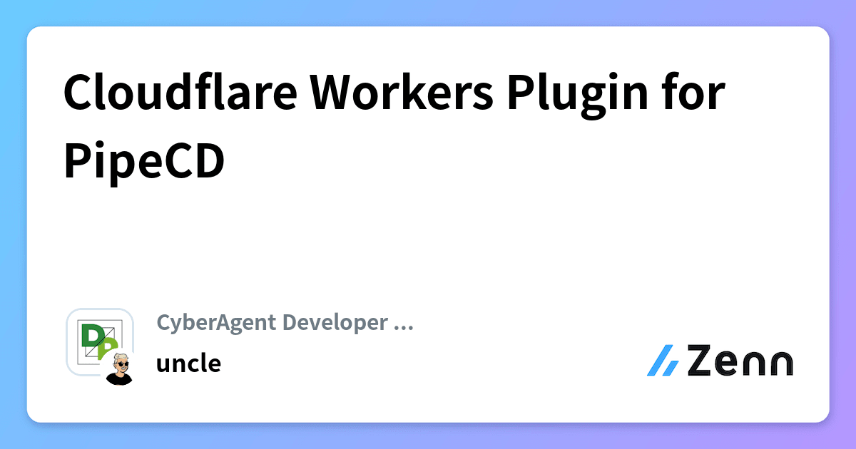 Cloudflare Workers Plugin for PipeCD