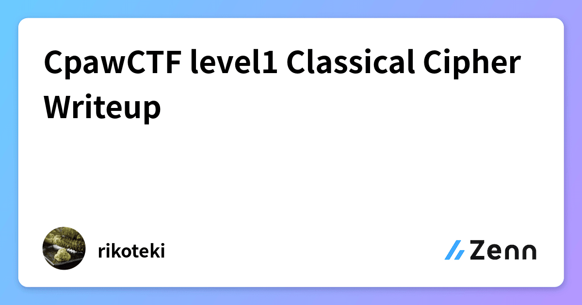 CpawCTF level1 Classical Cipher Writeup