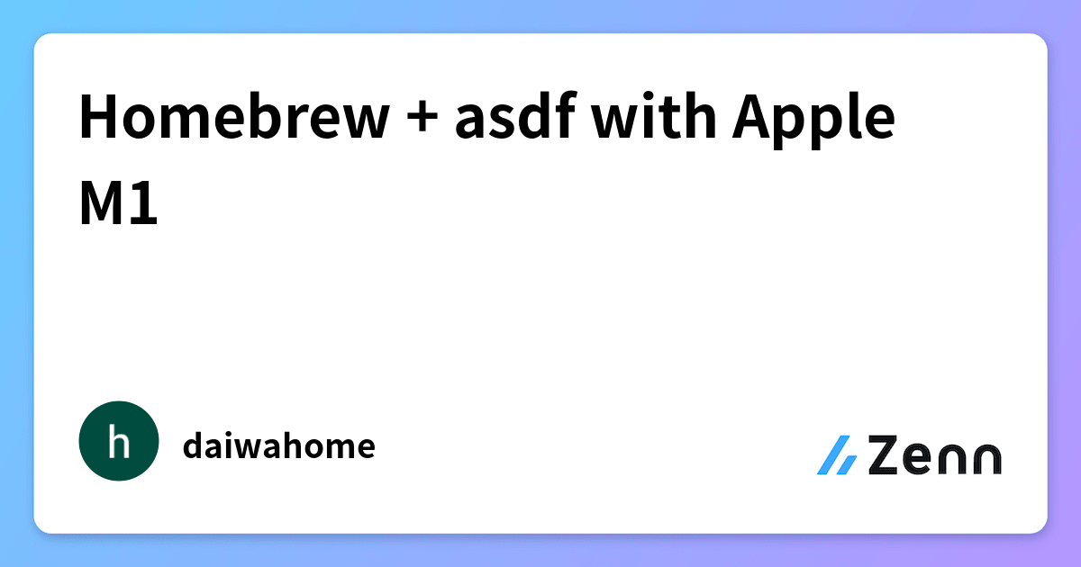 Homebrew + asdf with Apple M1